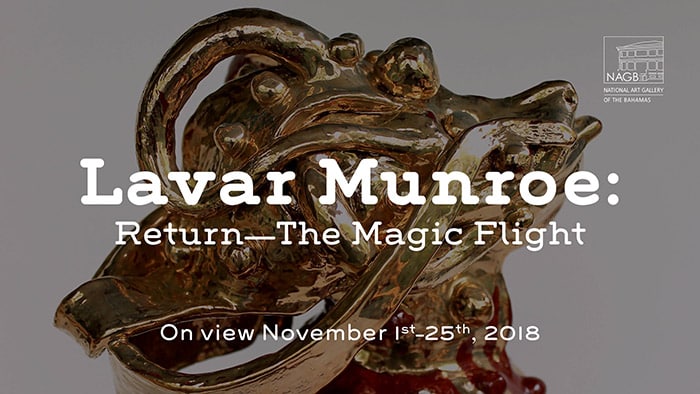 Lavar Munroe: Return/The Magic Flight – National Art Gallery of The Bahamas